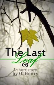 9th Grade Short Stories: The Last Leaf by O Henry - Mr. Campbell Rocks